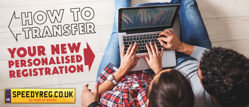 How to transfer your personalised registration