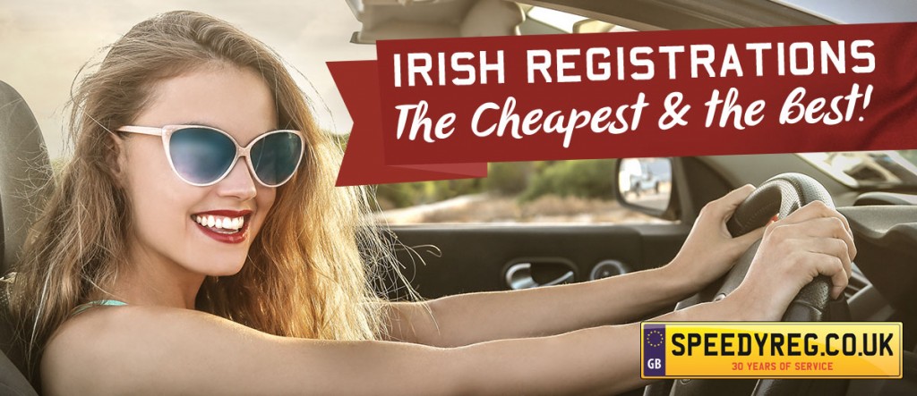 Irish Registrations the cheapest and the best