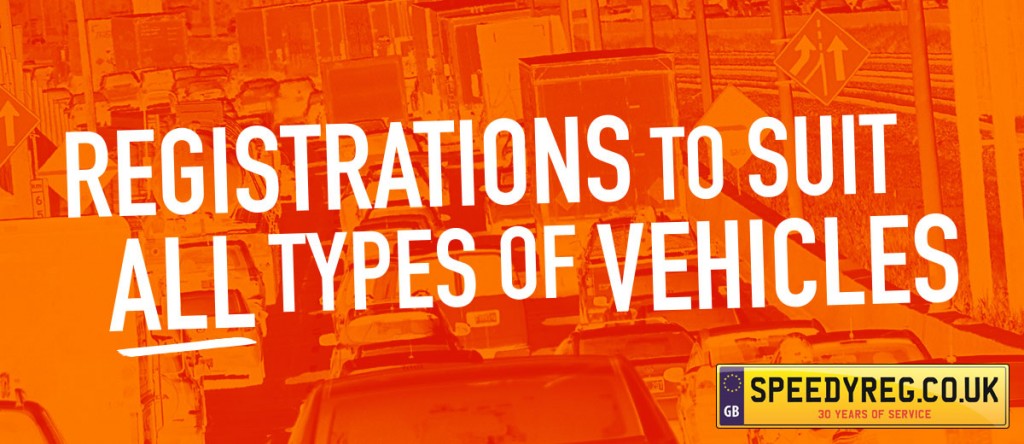 Registrations to suit all types of vehicles