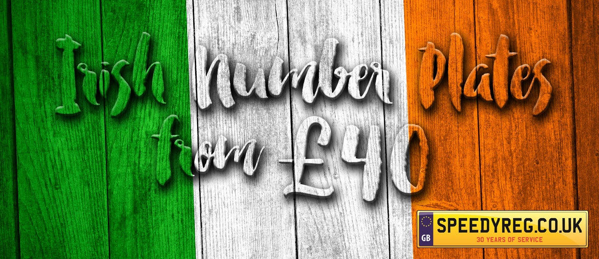 Cheapest Personalised Number Plates? Irish Number Plates from £40!