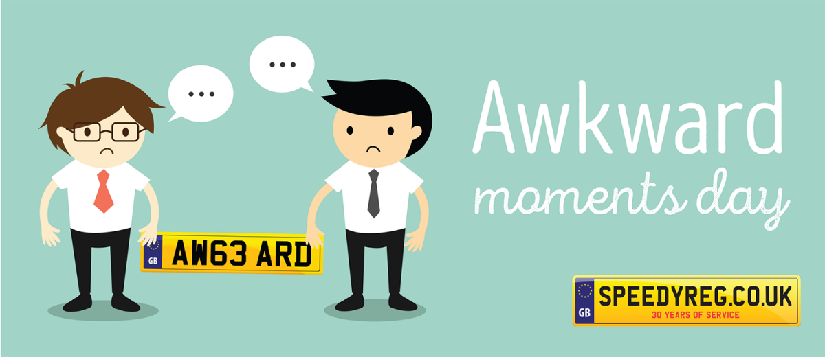 Awkward Moments Day | 18th March | Awkward Number Plate Stories
