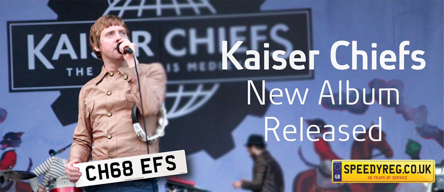 Kaiser Chiefs New Album | Number Plates for Music Fans